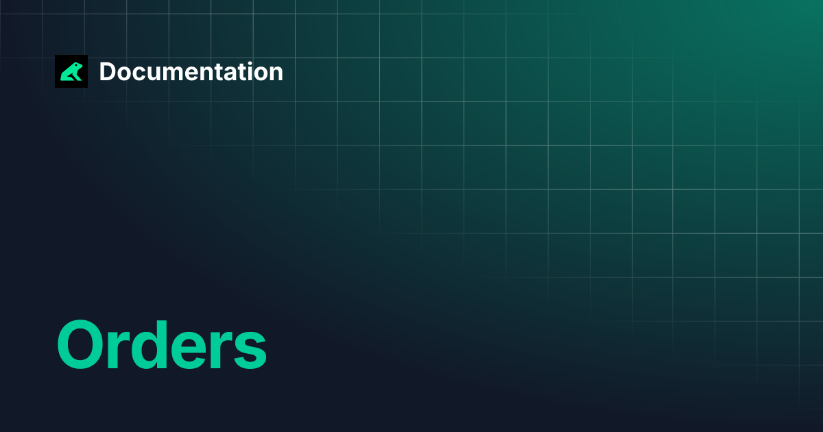 Orders | Documentation