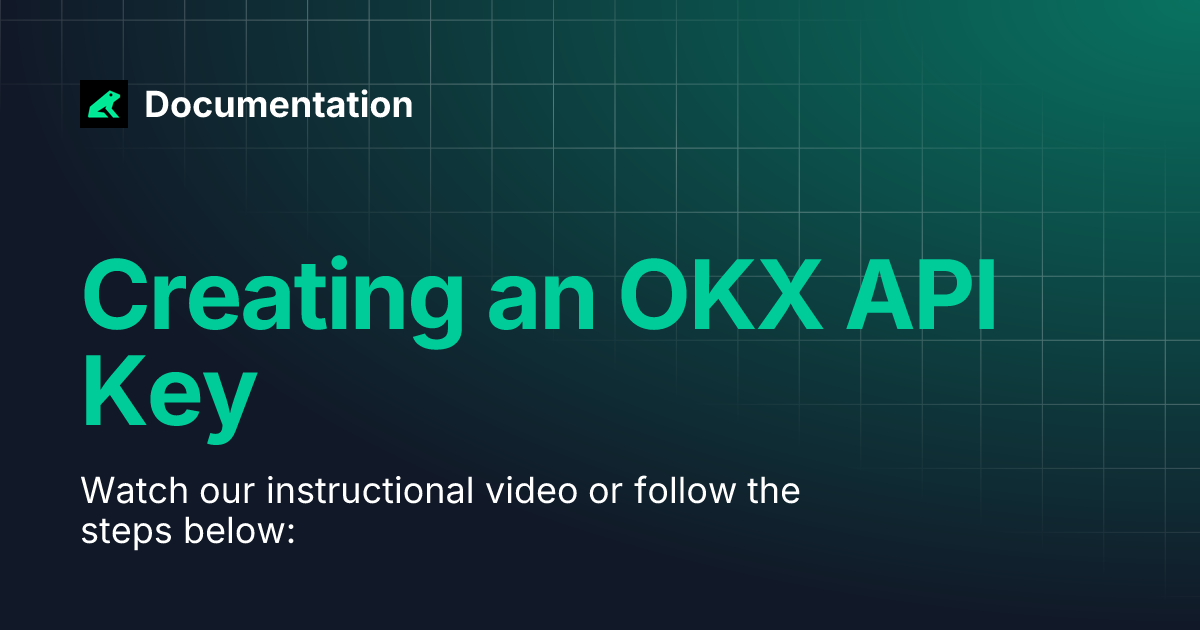Creating an OKX API Key | Documentation